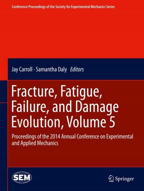 Fracture, Fatigue, Failure, and Damage Evolution, - 12587817354 - oficjalne archiwum Allegro