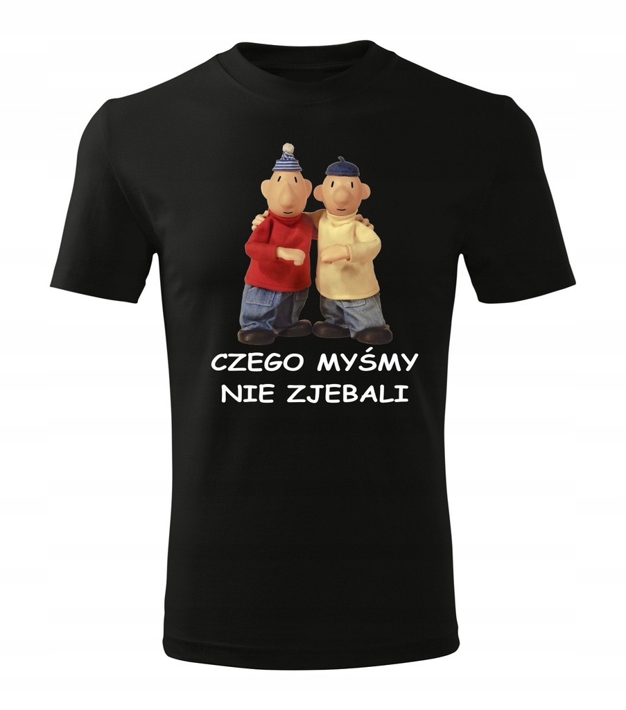 Koszulka T-shirt Czego...SĄSIEDZI śmieszna PAT i MAT prezent dla sąsiada - 15502132351 ...