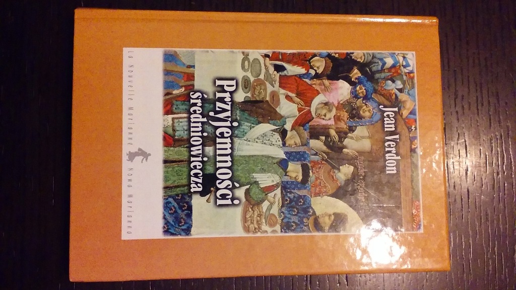 Przyjemności Średniowiecza - Jean Verdon - 7530938997 - oficjalne ...