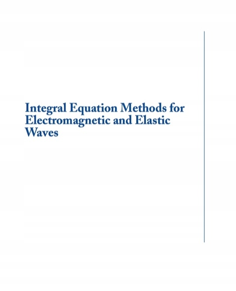 Integral Equation Methods for Electromagnetic and - 9796701524 - oficjalne archiwum Allegro