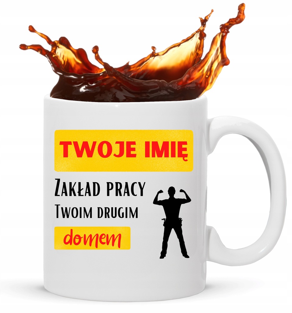 KUBEK PREZENT ŚMIESZNY ZAKŁAD PRACY DRUGIM DOMEM - 13011935861 - oficjalne archiwum Allegro