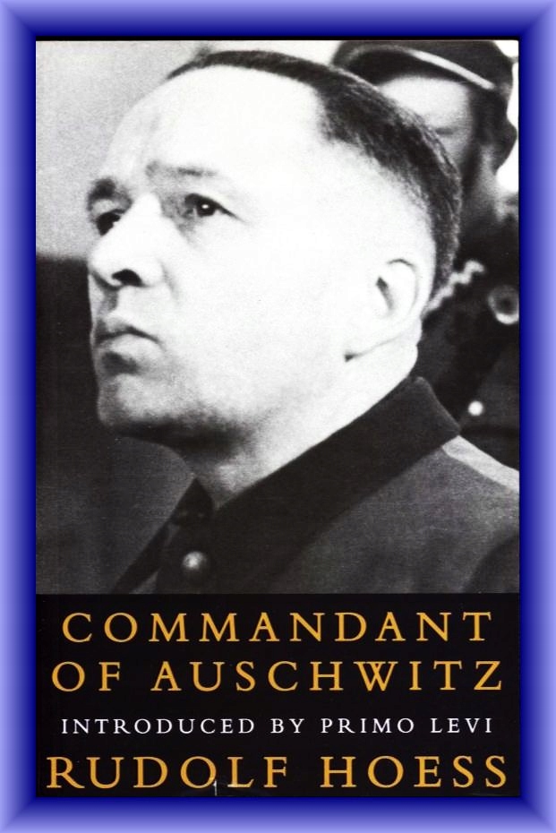 Rudolf Hoess autobiografia Commandant of Auschwitz - 7891254844 ...