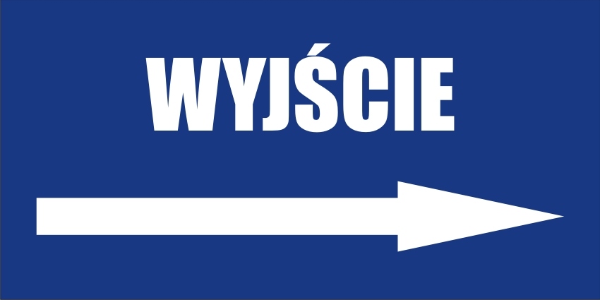 TABLICZKA INFORMACYJNA - WYJŚCIE W PRAWO - 13364126654 - oficjalne ... TABLICZKA INFORMACYJNA - WYJŚCIE W PRAWO - 13364126654 - oficjalne ...