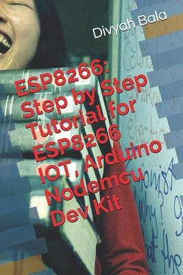 Esp8266: Step by Step Tutorial for Esp8266 Iot, Ar - 13512465862 - oficjalne archiwum Allegro