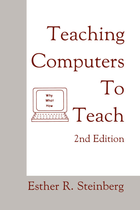 Teaching Computers To Teach - Steinberg, Esther R. - 9770513460 ...