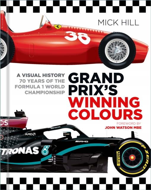 Grand Prix's Winning Colours: A Visual History - 70 Years of the ...