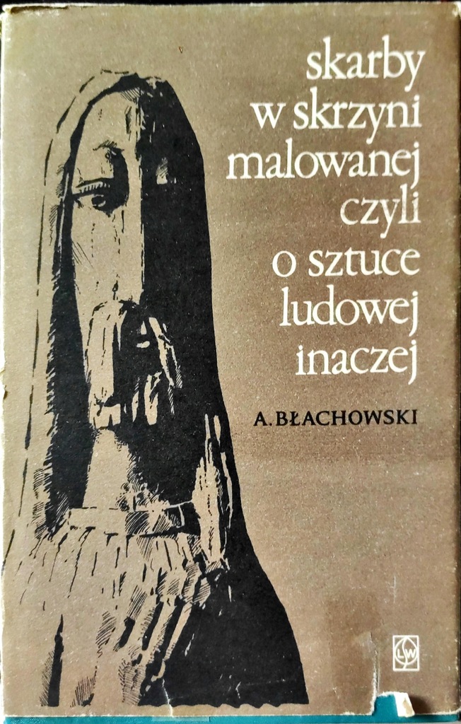 Skarby w skrzyni malowanej czyli o sztuce ludowej - 12077149568 - oficjalne archiwum Allegro