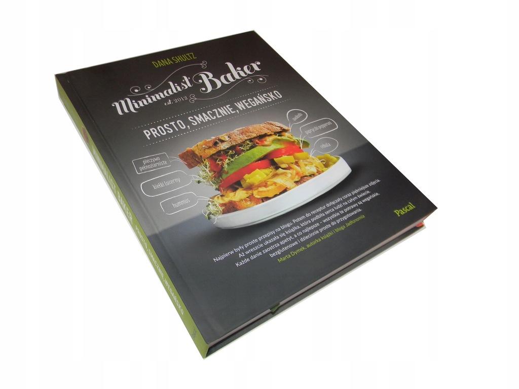 Dana Shultz Minimalist Baker prosto, smacznie - 9039276160 - oficjalne ...