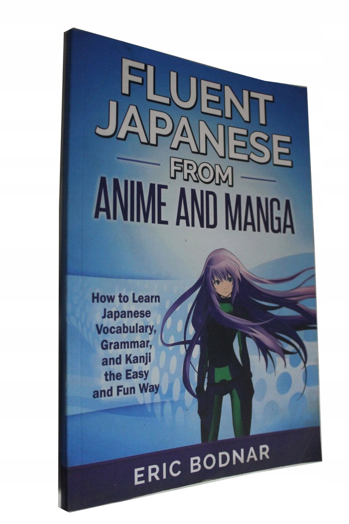 Fluent Japanese from Anime and Manga - 12789433865 - oficjalne archiwum ...