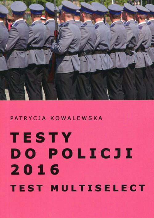 Testy do Policji 2016 Test Multiselect - 13110897070 - oficjalne ...
