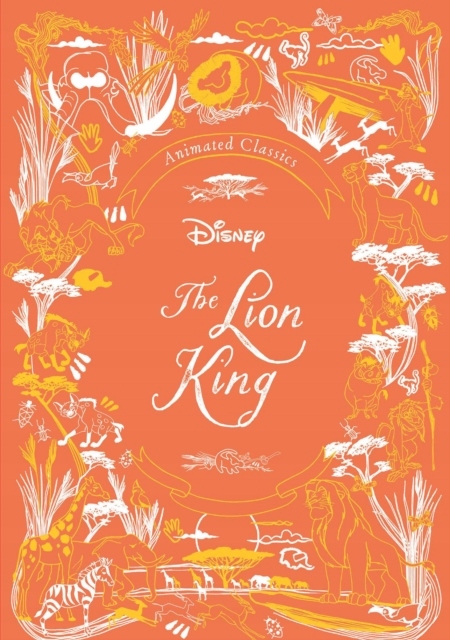 Disney Animated Classics: The Lion King Editors of Studio Fun ...