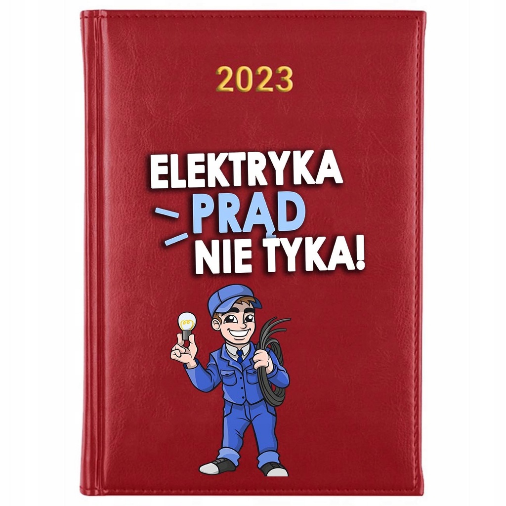 KALENDARZ 2023 KSIĄŻKA A5 RED PDM DLA ELEKTRYKA 03 - 12626721993 ...