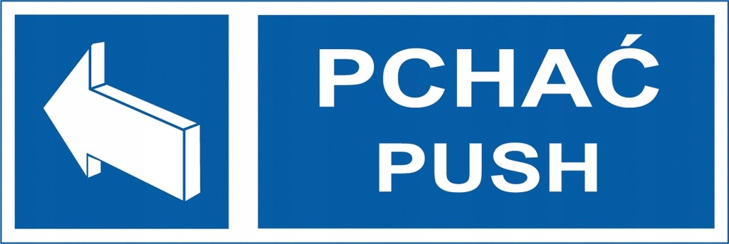 ZNAK na drzwi PCHAĆ PUSH aby otworzyć - 8301660684 - oficjalne archiwum ...