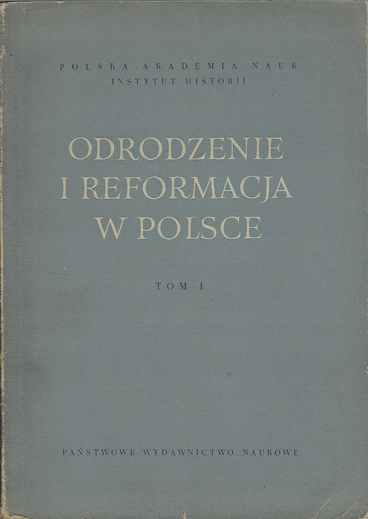 Odrodzenie i Reformacja w Polsce 1 Bracia Polscy - 13480411907 ...