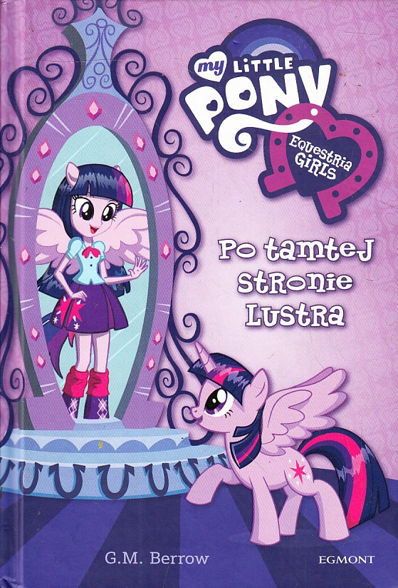 MY LITTLE PONY - PO TAMTEJ STRONIE LUSTRA - 9756680735 - oficjalne ...