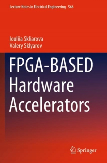 FPGA-BASED Hardware Accelerators - 13497752638 - oficjalne archiwum Allegro FPGA-BASED Hardware Accelerators - 13497752638 - oficjalne archiwum Allegro
