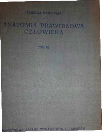 Anatomia prawidłowa człowieka tom 3 - Marciniak - 12362315230 ...