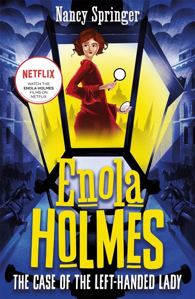 ENOLA HOLMES 2. THE CASE OF THE LEFT-HANDED LADY NANCY SPRINGER ...