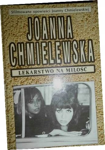 Lekarstwo na miłość - Joanna Chmielewska - 12081882324 - oficjalne archiwum Allegro