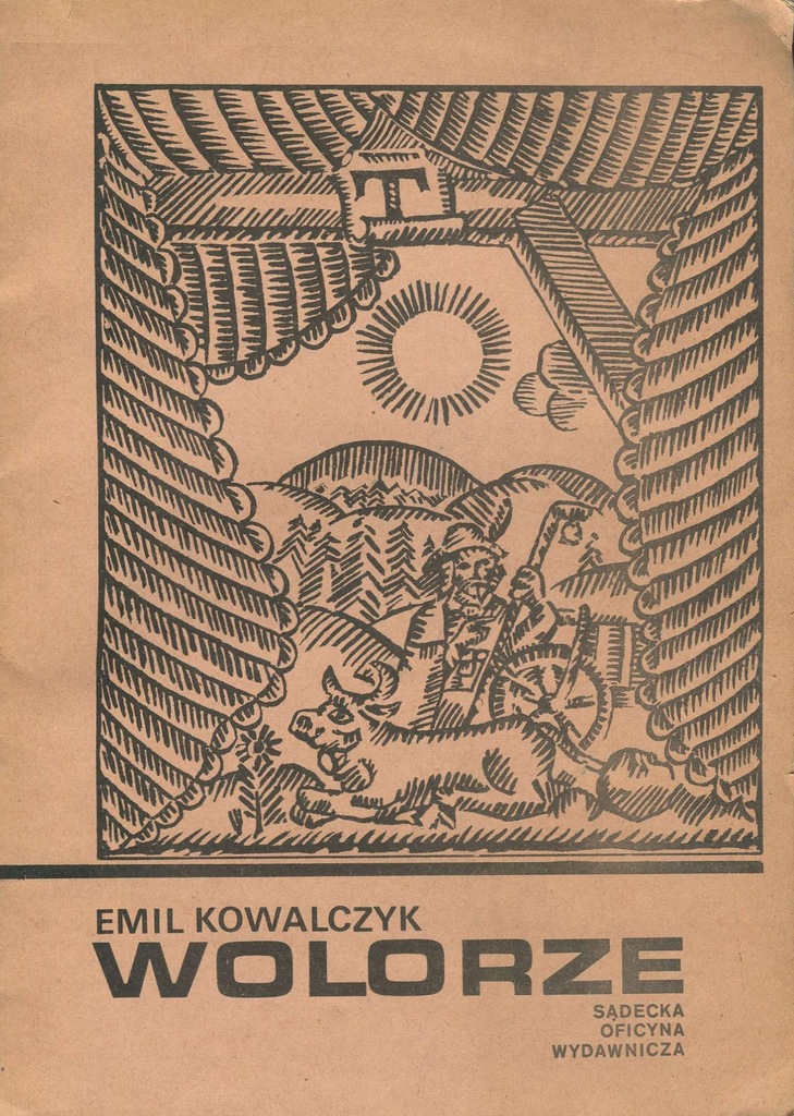 Emil Kowalczyk WOLORZE CZYLI OBRZĘDY ORAWSKIE 1985 Orawa - 16867037302 ...