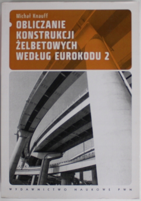 OBLICZANIE KONSTRUKCJI ŻELBETOWYCH Knauff - 14397439515 - oficjalne archiwum Allegro