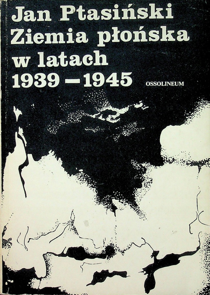 Ziemia płońska w latach 1939 1945 - 11317582303 - oficjalne archiwum Allegro