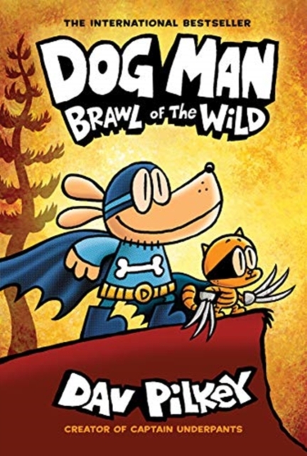 Dog Man: Brawl of the Wild: From the Creator of Captain Underpants (Dog ...