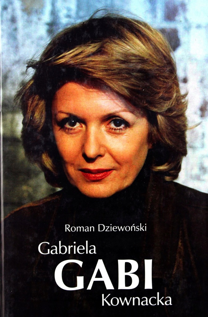 GABRIELA GABI KOWNACKA TW - Roman Dziewoński KSIĄŻ - 10150883992 ...