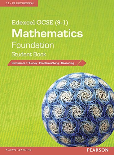 EDEXCEL GCSE 9-1 MATHEMATICS: FOUNDATION STUDENT BOOK EDEXCEL GCSE ...
