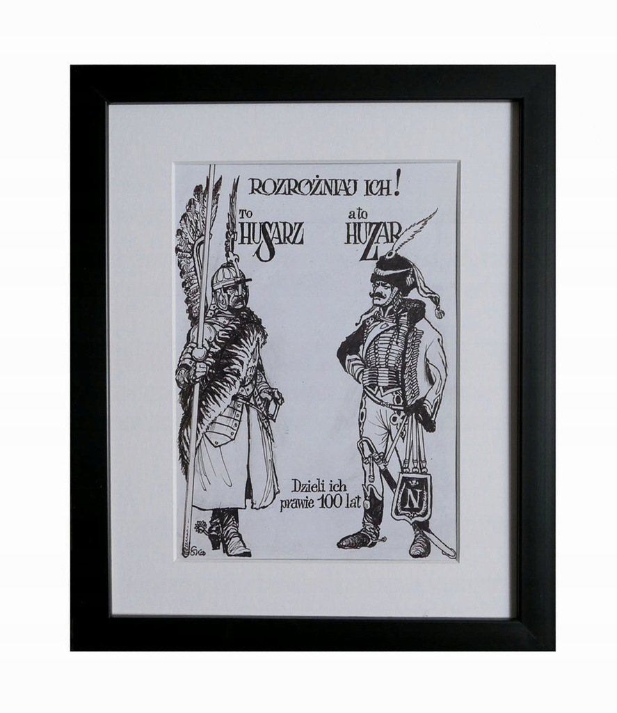 SZYMON KOBYLIŃSKI HUZAR I HUSARZ RYSUNEK ORYGINAŁ !! - 15897011152 ...
