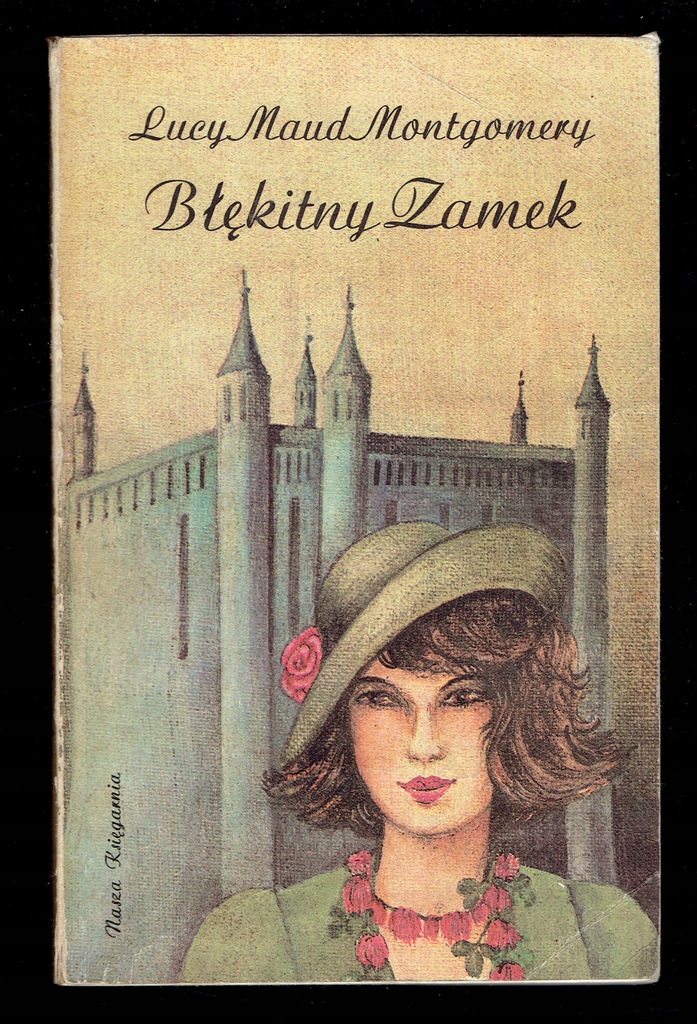 Lucy Maud Montgomery - BŁĘKITNY ZAMEK - 11408260336 - oficjalne archiwum Allegro