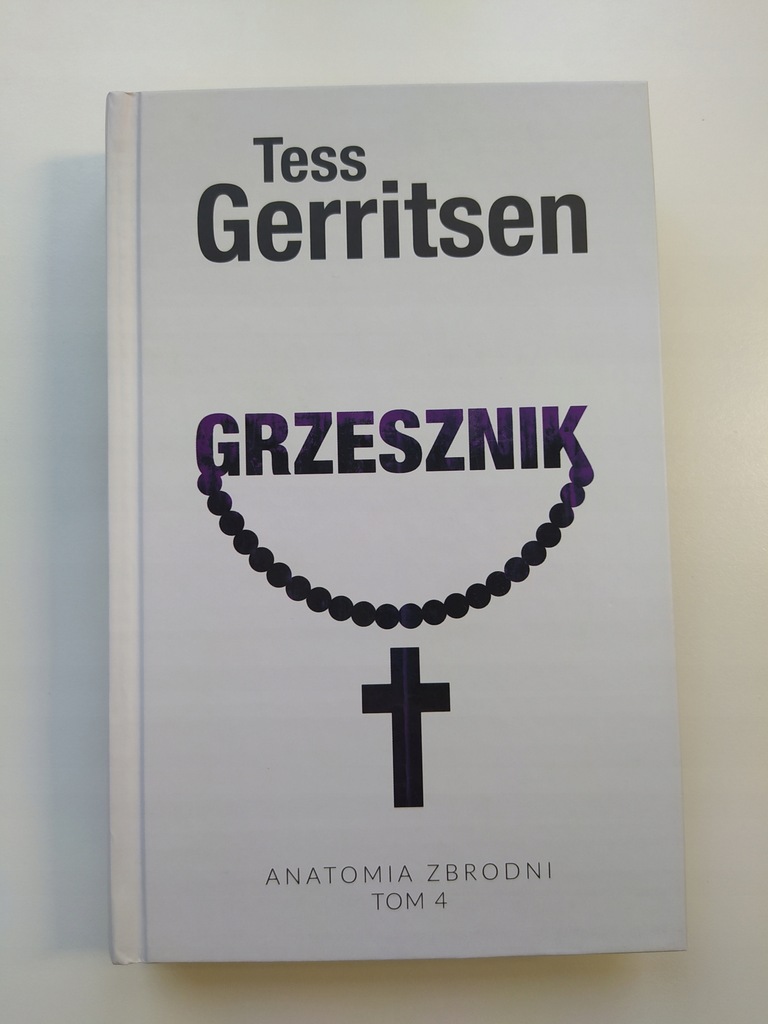 Tess Gerritsen Grzesznik - Anatomia zbrodni 4 - 12030634985 - oficjalne ...