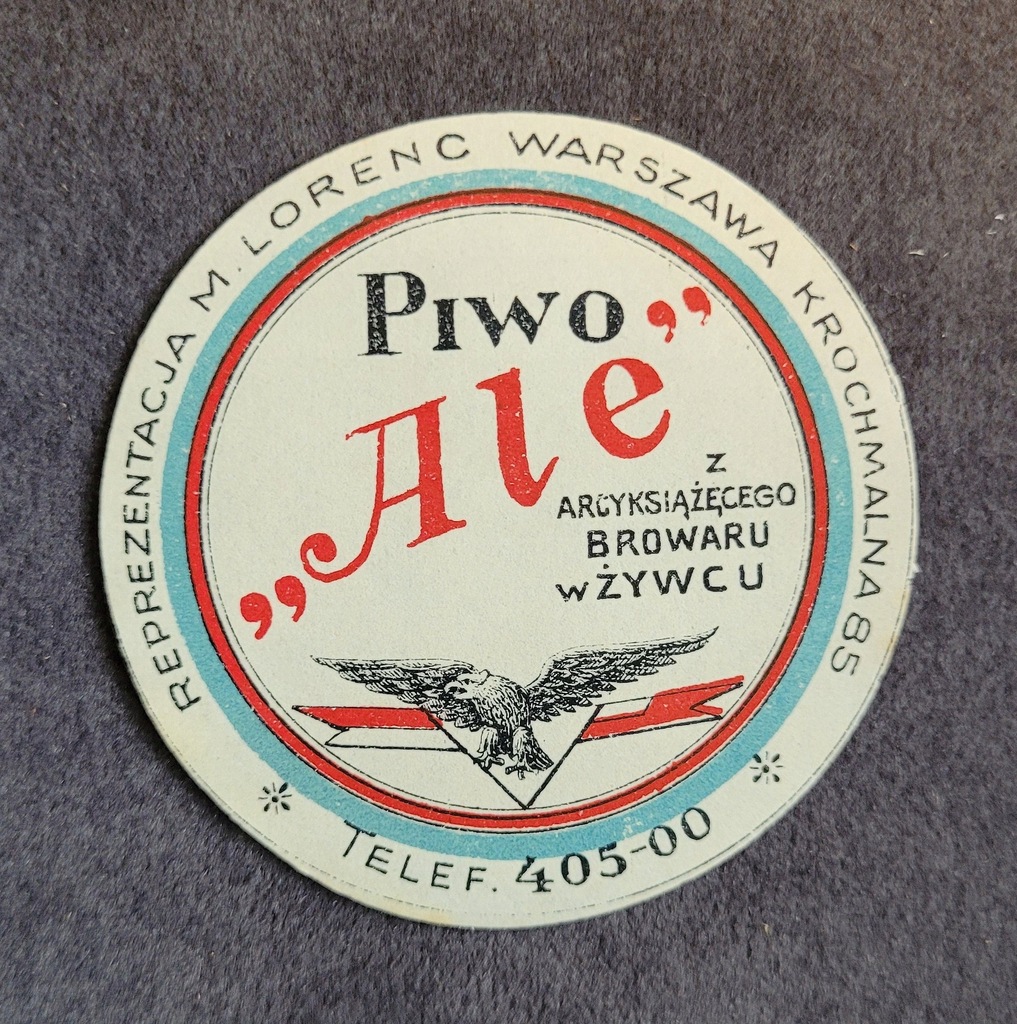 Piwo ALE Arcyksiążęcy Browar Żywiec Lorenc Warszawa piękny stan ! Saybusch - 15519593286 ...