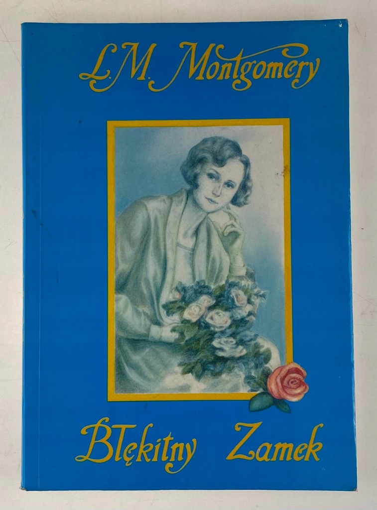 Błękitny zamek Lucy Maud Montgomery - 12873120097 - oficjalne archiwum Allegro