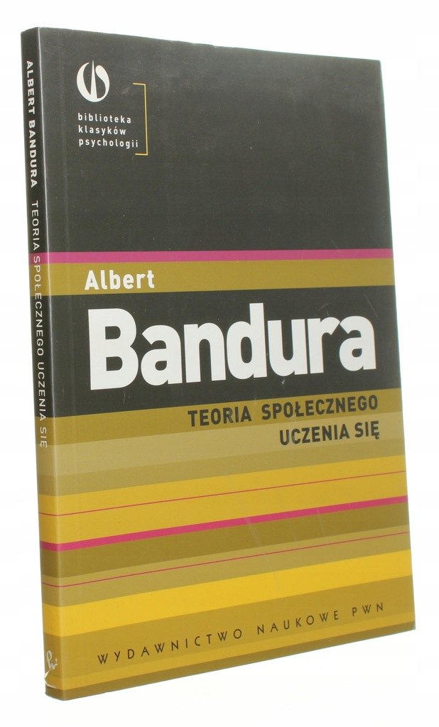 Teoria społecznego uczenia się Bandura Albert [Bib - 12538306215 ...