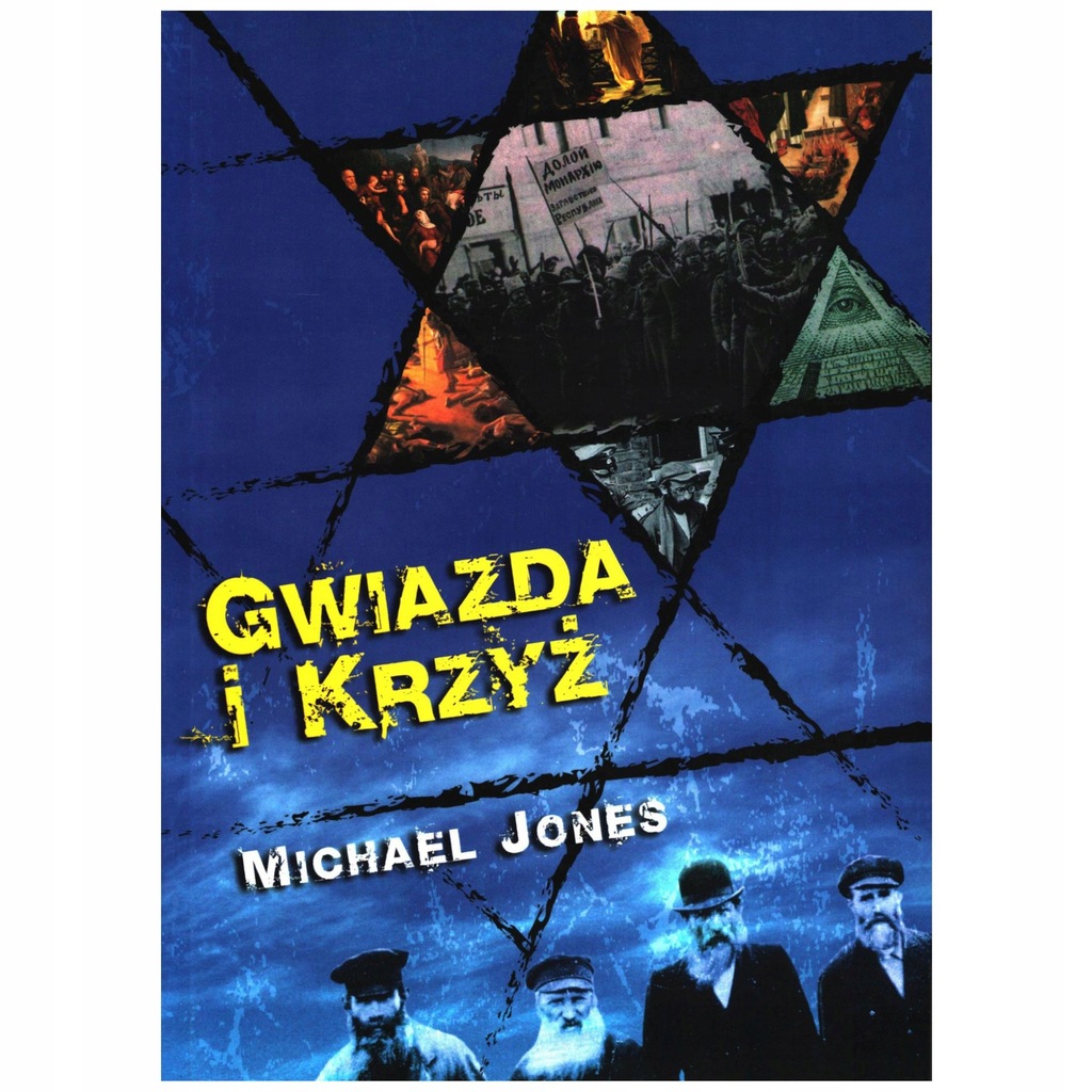 E. Michael Jones - Gwiazda i Krzyż - 11721243936 - oficjalne archiwum ...