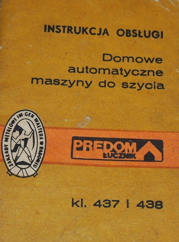 PREDOM ŁUCZNIK. MASZYNY DO SZYCIA KL. 437 i 438. - 11168694024 ...