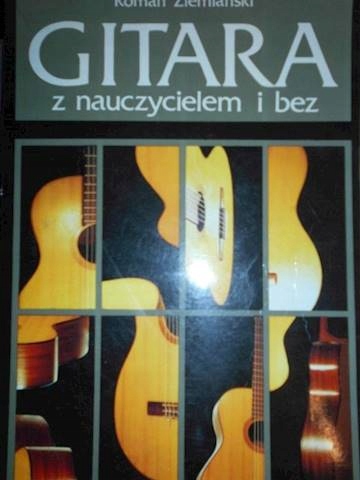 Gitara z nauczycielem i bez - Roman Ziemlański - 12677266672 - oficjalne archiwum Allegro