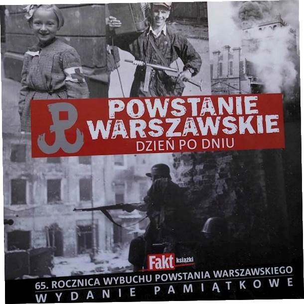 Powstanie Warszawskie Dzień Po Dniu - ALBUM Marcin Janiszewski ...