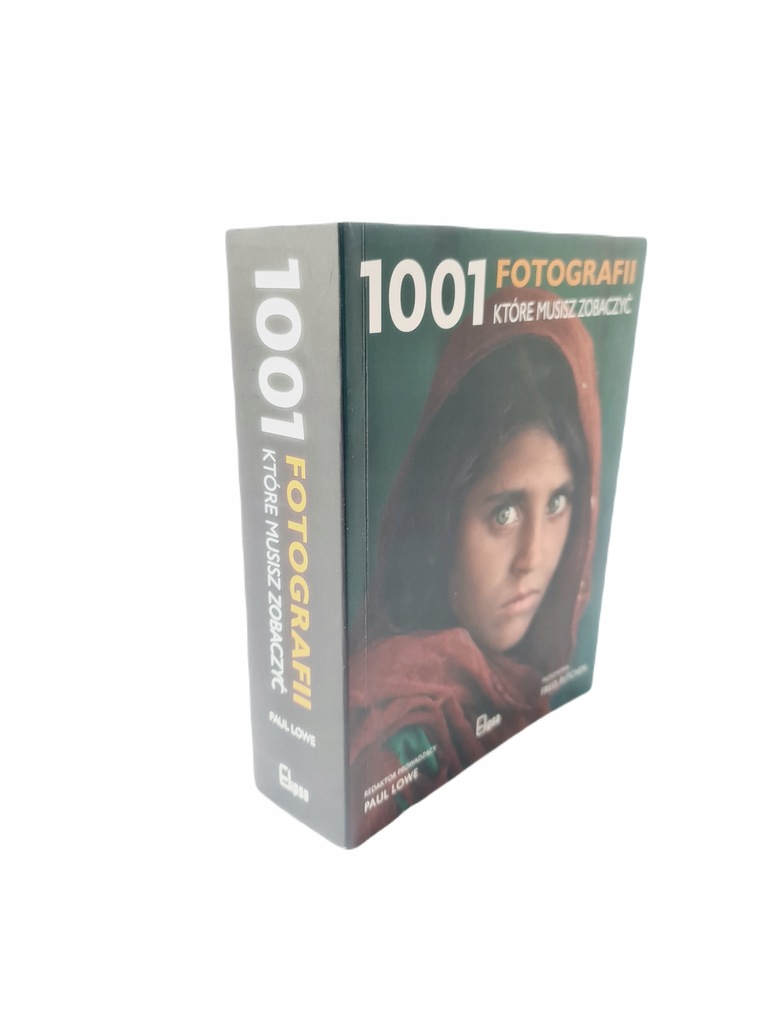 1001 fotografii, które musisz zobaczyć Paul Lowe - 15242040921 ...