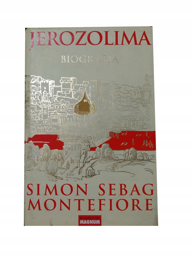 Jerozolima Simon Sebag Montefiore - 12594077948 - oficjalne archiwum ...