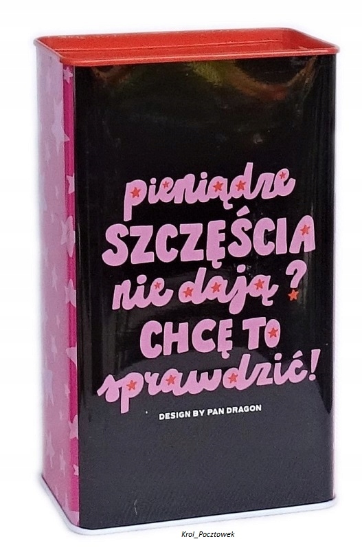 FAJNA Skarbonka puszka z napisem-Pieniądze SZCZĘŚCIA nie dają?... - prezent - 14437855632 ...