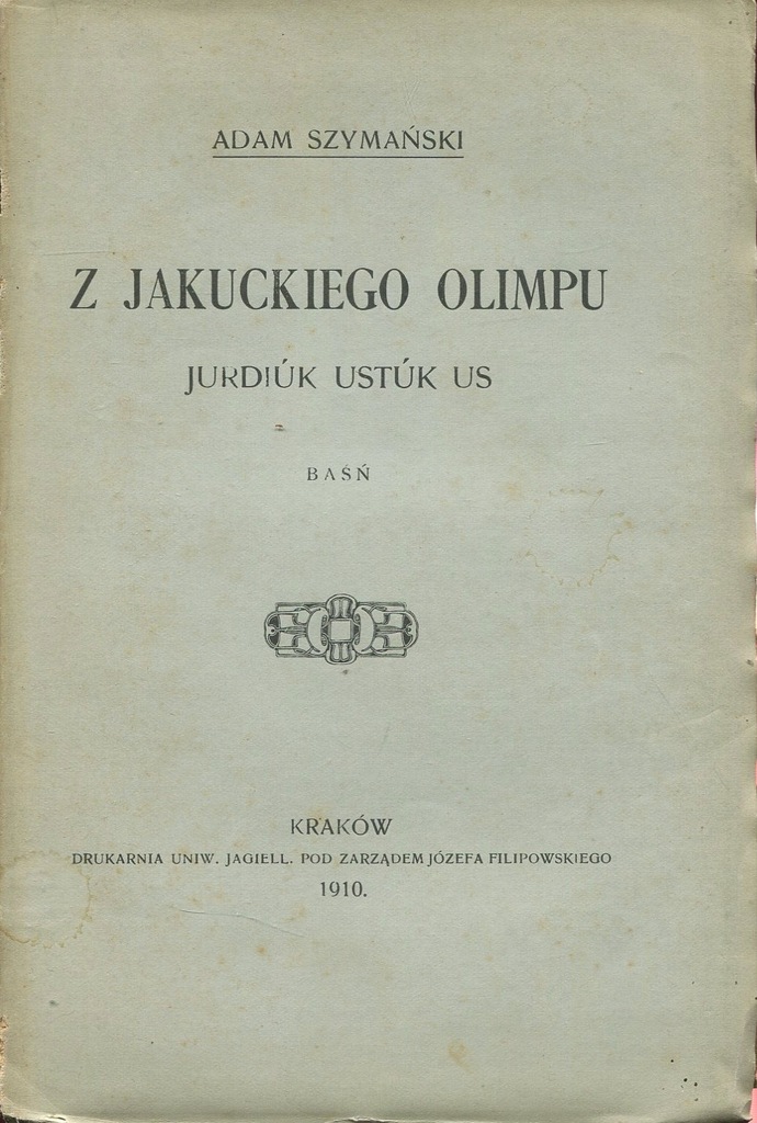 Szymański Z JAKUCKIEGO OLIMPU 1910 Syberia Jakuci - 12993548747 ...