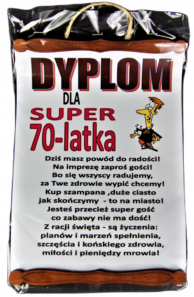 Śmieszny Prezent Dyplom na 70 Urodziny dla Pana - 11945443396 - oficjalne archiwum Allegro