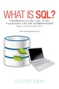 What Is SQL ?: Fundamentals of SQL, T-SQL, PL/SQL and Datawarehousing (17874795538) | Książka ...