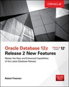 Oracle Database 12c Release 2 New Robert Freeman, (9781259837197) • Ceny, Recenzie - Allegro