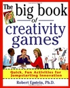 The Big Book of Creativity Games: Quick, Fun Acitivities for ...