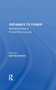 Pathways To Power: Selecting Rulers In Pluralist Democracies MATTEI ...