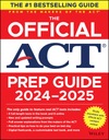 The Official ACT Prep Guide 2024 2025: Book + 9 Practice Tests + 400 ...