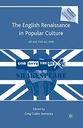 Semenza, G. The English Renaissance in Popular Culture: An Age for All ...